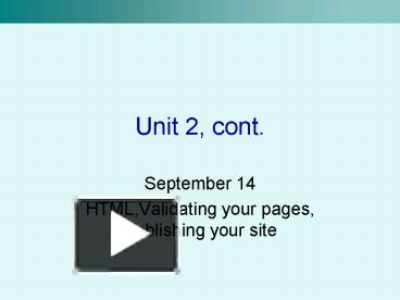 PPT – Unit 2, cont. PowerPoint presentation | free to download - id ...