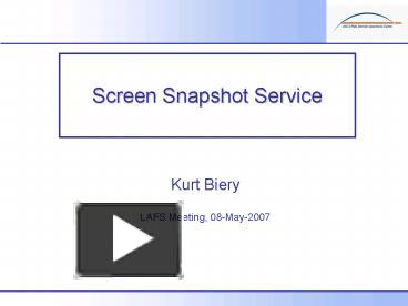 PPT – Screen Snapshot Service PowerPoint presentation | free to ...