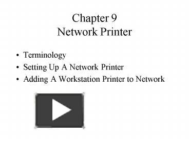 PPT – Chapter 9 Network Printer PowerPoint presentation | free to ...