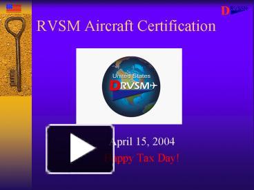 PPT – RVSM Aircraft Certification PowerPoint presentation | free to ...