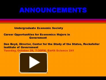 PPT – ANNOUNCEMENTS PowerPoint presentation | free to view - id: b2741 ...