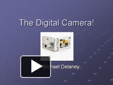 PPT – The Digital Camera PowerPoint presentation | free to view - id ...