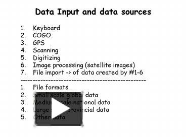PPT – Data Input and data sources PowerPoint presentation | free to ...