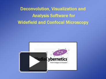 PPT – Deconvolution, Visualization and PowerPoint presentation | free ...
