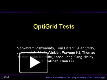PPT – OptiGrid Tests PowerPoint presentation | free to view - id: b2fdf ...