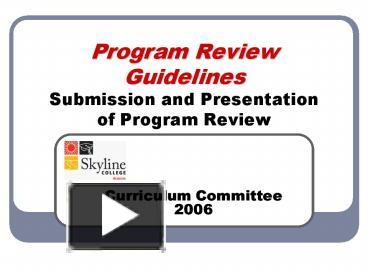 Program Review Guidelines Submission and Presentation of Program Review ...
