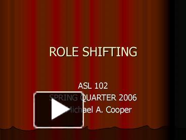 ROLE SHIFTING presentation | free to view