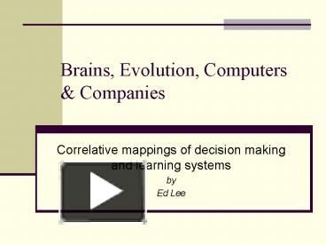 PPT – Brains, Evolution, Computers PowerPoint presentation | free to ...