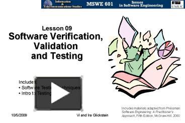PPT – Lesson 09 Software Verification, Validation and Testing ...