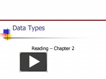 PPT – Data Types PowerPoint presentation | free to view - id: b3780-YTQxY