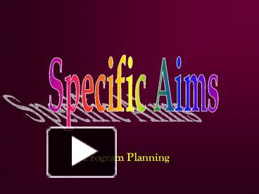 Specific Aims presentation | free to view