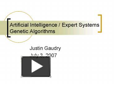 PPT – Artificial Intelligence Expert Systems Genetic Algorithms ...