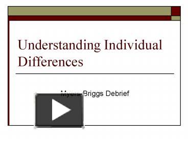 Understanding Individual Differences presentation | free to view