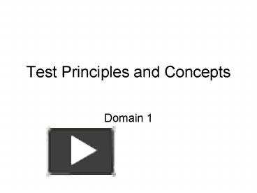 PPT – Test Principles and Concepts PowerPoint presentation | free to ...