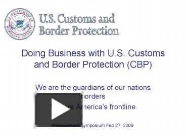 PPT – Doing Business with U.S. Customs and Border Protection CBP ...