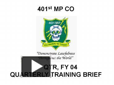 PPT – 401st MP CO PowerPoint presentation | free to view - id: b46ab-ZjllZ