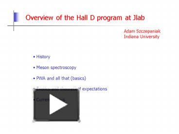 PPT – Overview of the Hall D program at Jlab PowerPoint presentation ...