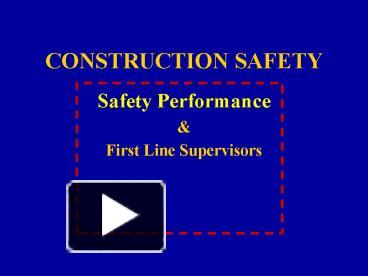 CONSTRUCTION SAFETY presentation | free to view