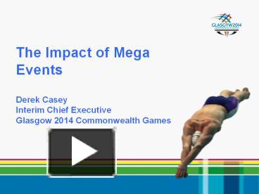 The Impact of Mega Events presentation | free to view