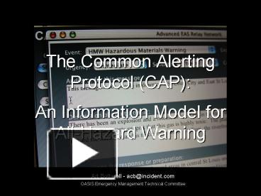 The Common Alerting Protocol CAP: An Information Model for AllHazard ...
