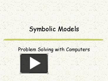 PPT – Symbolic Models PowerPoint presentation | free to view - id ...