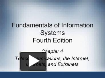 PPT – Fundamentals of Information Systems Fourth Edition PowerPoint ...