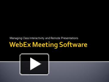 WebEx Meeting Software presentation | free to view