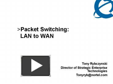 PPT – Packet Switching: LAN to WAN PowerPoint presentation | free to ...