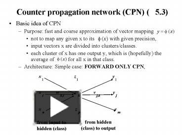Counter propagation network CPN 5.3 presentation | free to view