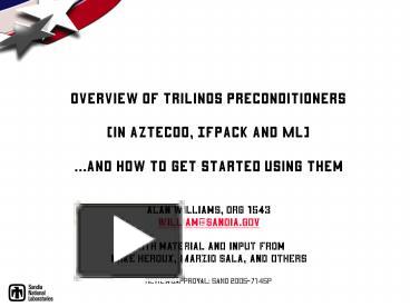 Overview of Trilinos Preconditioners in AztecOO, IFPACK and ML and how ...