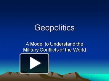 Geopolitics presentation | free to view