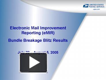 Electronic Mail Improvement Reporting eMIR presentation | free to view