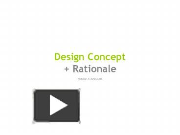 PPT – Design Concept Rationale PowerPoint presentation | free to view ...