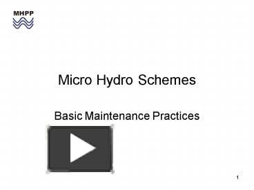 Micro Hydro Schemes presentation | free to view