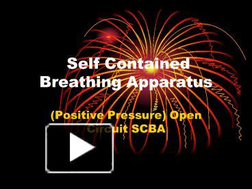 Self Contained Breathing Apparatus presentation | free to view
