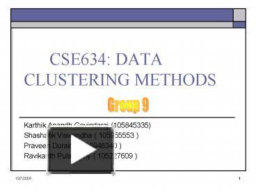 CSE634: DATA CLUSTERING METHODS presentation | free to view