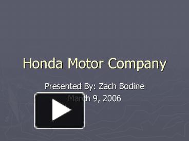 Honda Motor Company presentation | free to view
