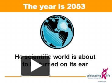 PPT – The year is 2053 PowerPoint presentation | free to view - id ...