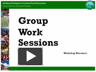 PPT – Group Work Sessions PowerPoint presentation | free to view - id ...