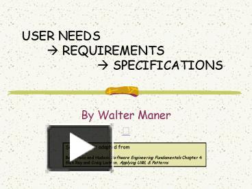 PPT – USER NEEDS REQUIREMENTS SPECIFICATIONS PowerPoint presentation ...