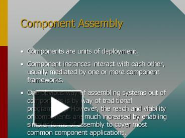 Component Assembly presentation | free to view