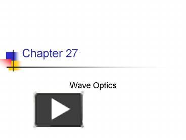 PPT – Wave Optics PowerPoint presentation | free to view - id: b689a-ZDc1Z