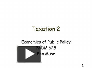 PPT – Taxation 2 PowerPoint presentation | free to view - id: b6964-ZDc1Z