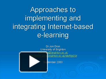 PPT – Approaches to implementing and integrating Internetbased ...