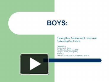 PPT – BOYS: PowerPoint presentation | free to view - id: b6f8c-NzM2N