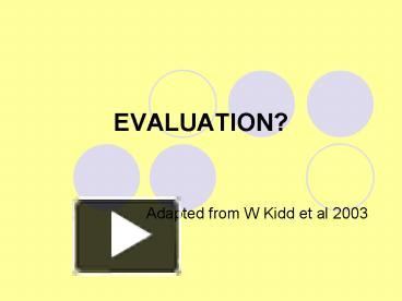 PPT – EVALUATION PowerPoint presentation | free to download - id: b7224 ...