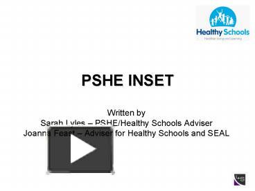 PSHE INSET presentation | free to view