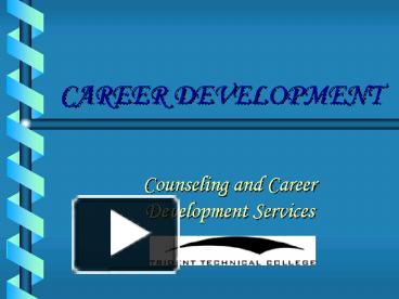 CAREER DEVELOPMENT presentation | free to view