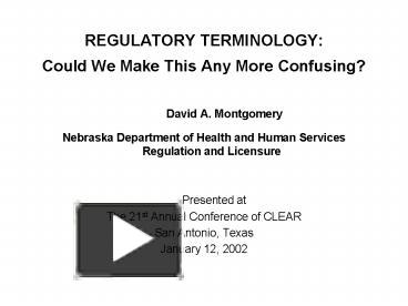 REGULATORY TERMINOLOGY: Could We Make This Any More Confusing ...