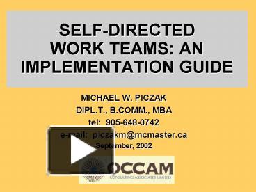 SELF-DIRECTED WORK TEAMS: AN IMPLEMENTATION GUIDE presentation | free ...